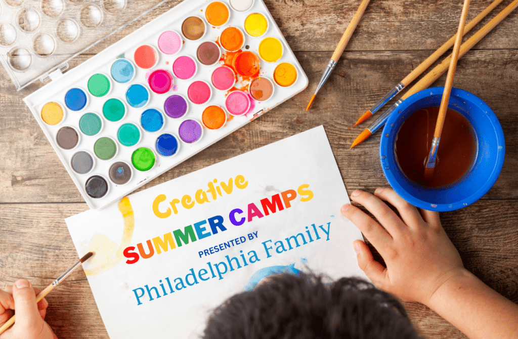 Creative Camps: Philadelphia Family Summer Camp Guide - Philadelphia ...