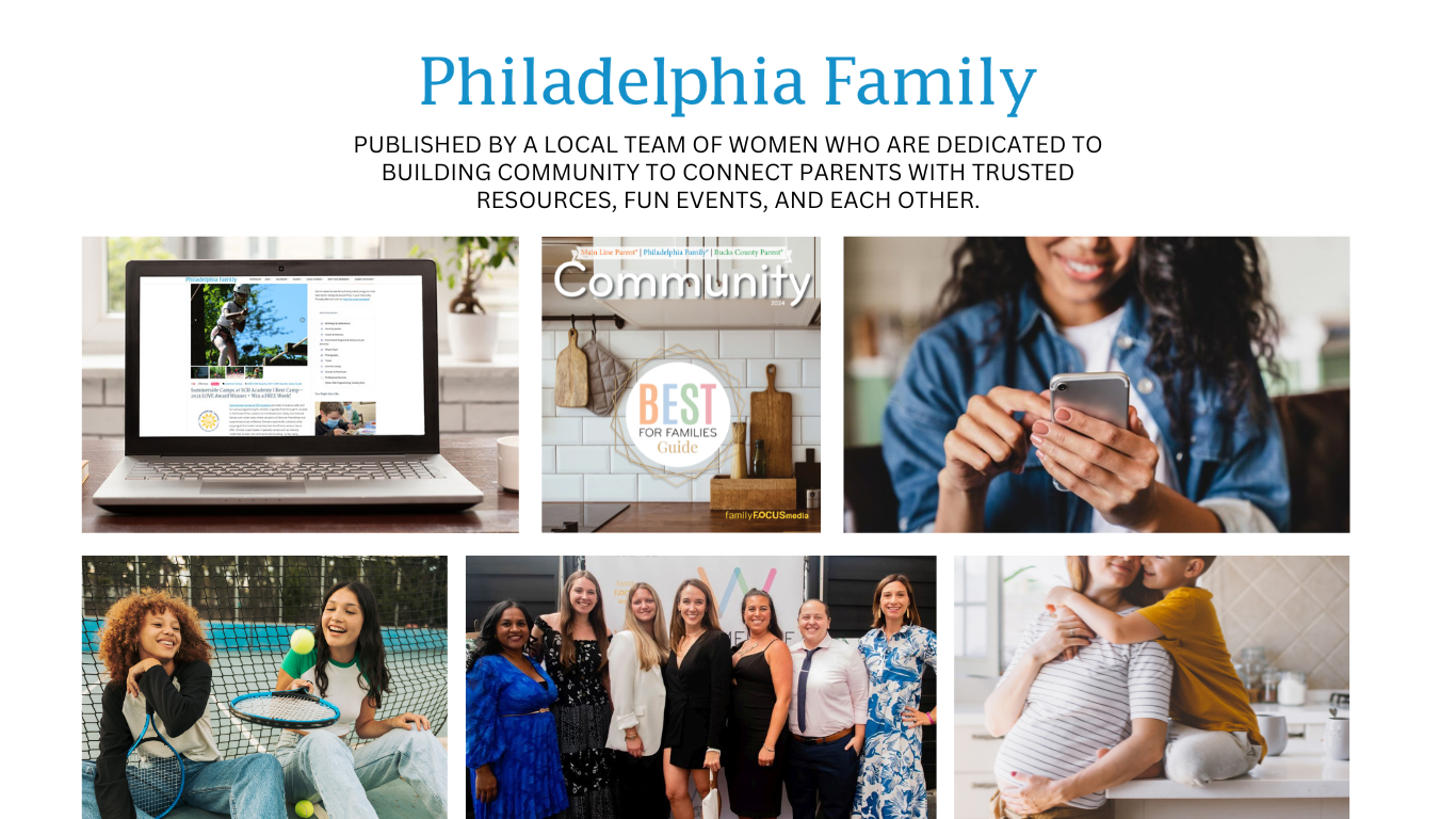 Philadelphia Family | Building Community to Connect Local Parents with ...
